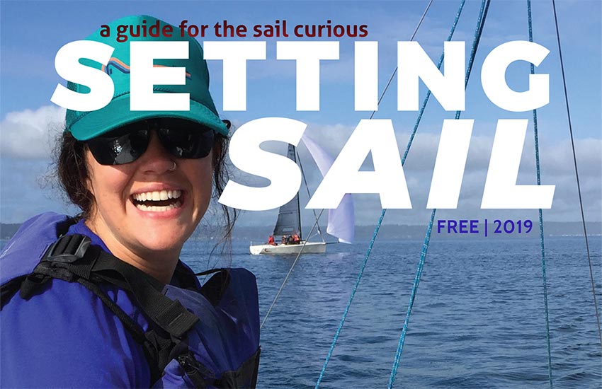 Setting Sail 2019: A Guide for the Sail Curious - 48° North